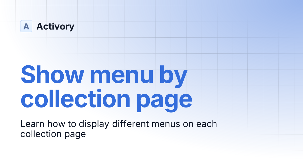 Show menu by collection page | Activory